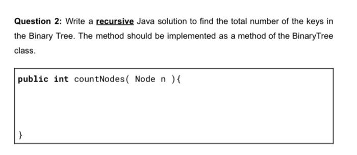 Solved Question 2: Write a recursive Java solution to find | Chegg.com