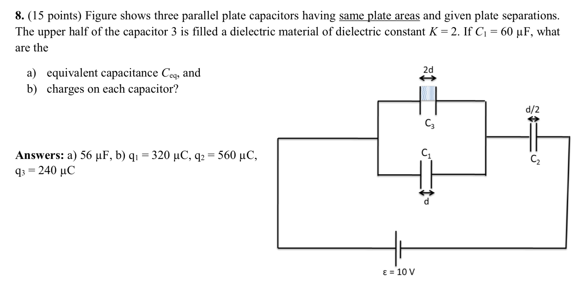 Solved (15 ﻿points) ﻿Figure shows three parallel plate | Chegg.com
