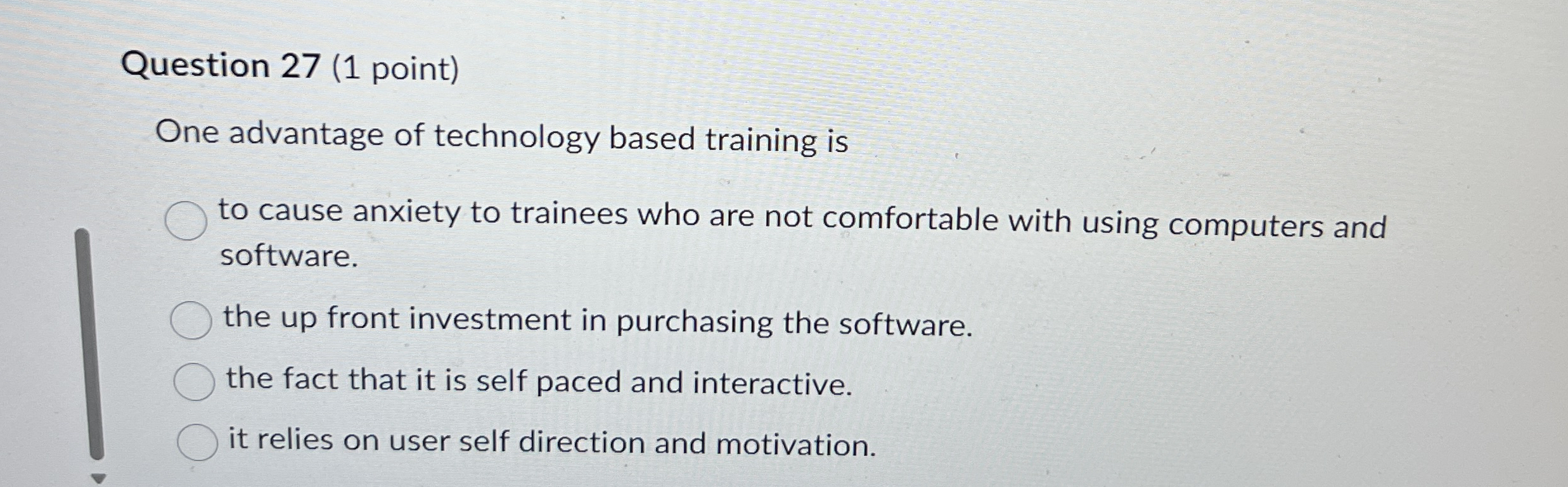 Solved Question 27 (1 ﻿point)One advantage of technology | Chegg.com