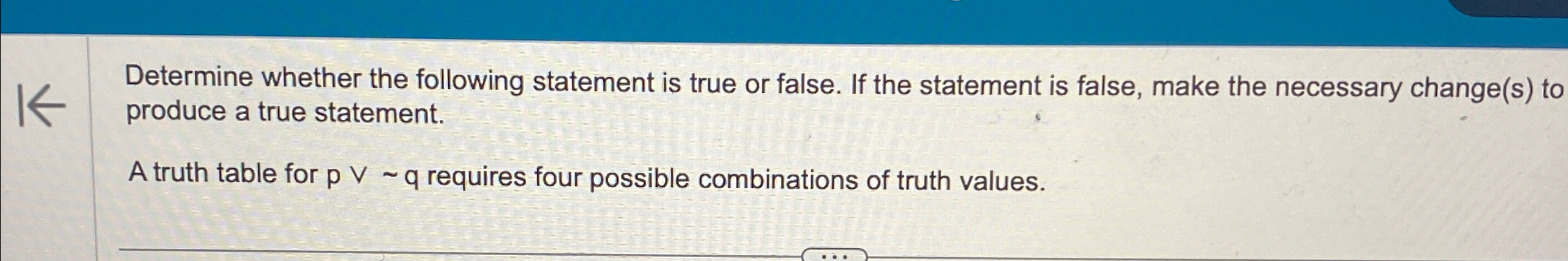 Solved Determine whether the following statement is true or | Chegg.com