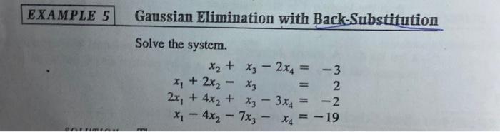 Solved EXAMPLE 5 Gaussian Elimination with Back-Substitution | Chegg.com