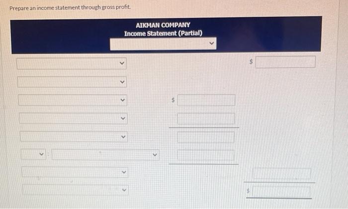 Solved Prepare an income statement through gross profit. | Chegg.com