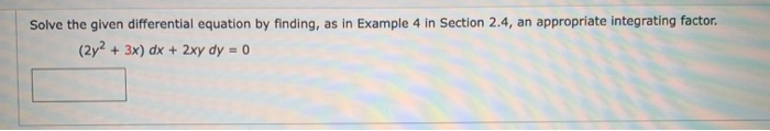 Solved Solve the given differential equation by finding, as | Chegg.com