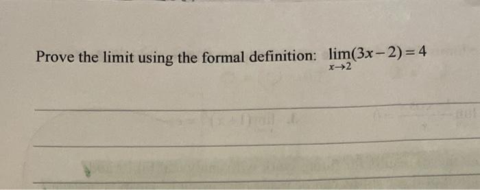 Solved Prove the limit using the formal definition: | Chegg.com