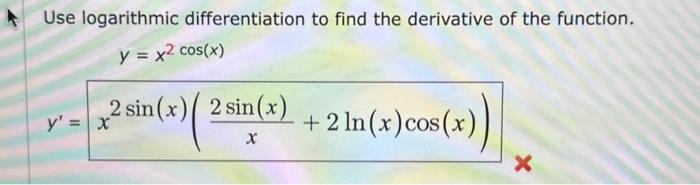 Solved Use logarithmic differentiation to find the | Chegg.com