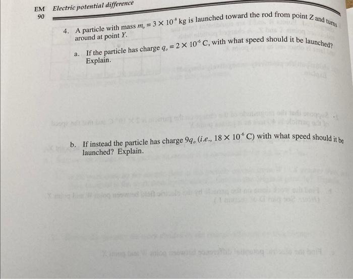 Solved 4. A particle with mass mo=3×10−8 kg is launched | Chegg.com
