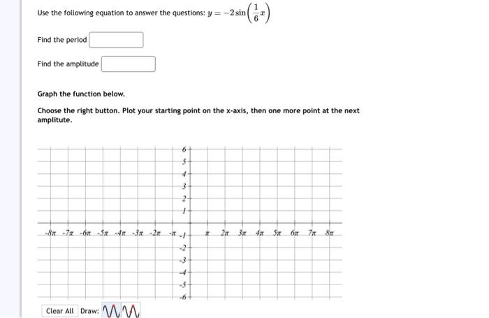 Solved y=−2sin(61x) | Chegg.com
