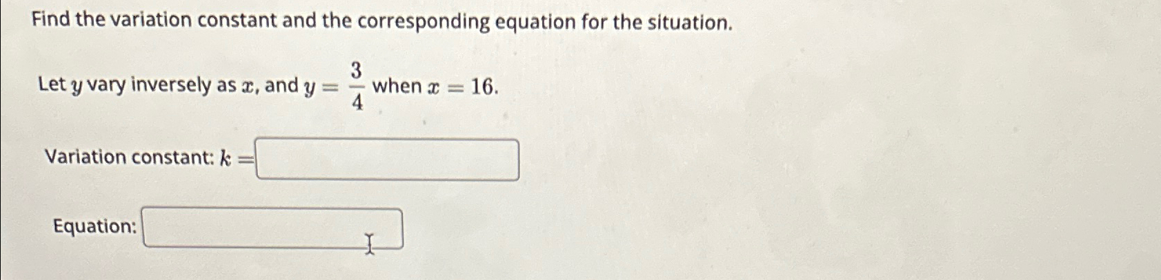 Solved Find the variation constant and the corresponding | Chegg.com