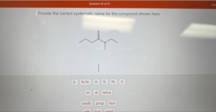 Solved Provide the correct systematic name for the compound | Chegg.com