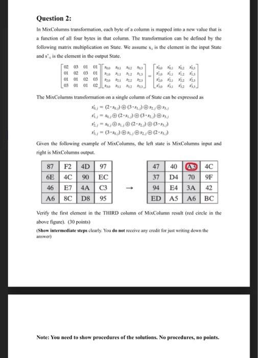 Solved Question 2: In MixColumns transformation, each byte | Chegg.com