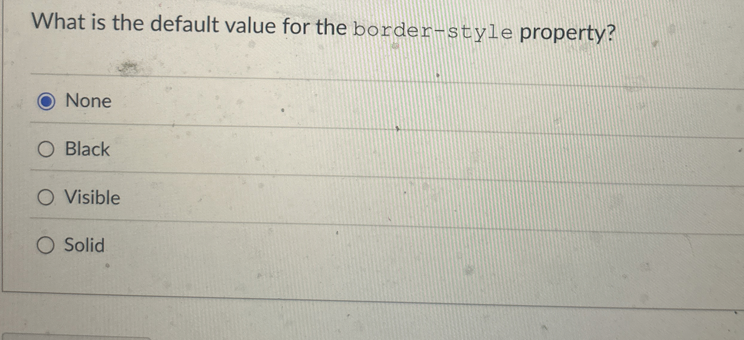 Solved What is the default value for the border-style | Chegg.com