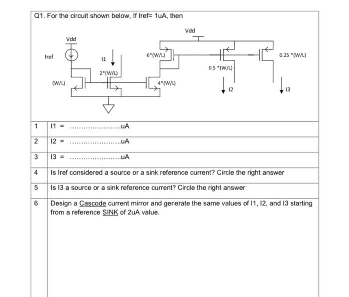 Solved Q1. For the circuit shown below, If Iref= 1uA, then | Chegg.com