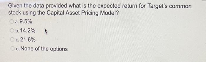 Given the data provided what is the expected return | Chegg.com
