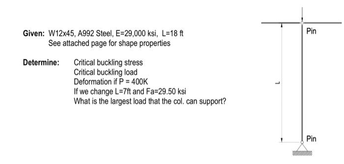Solved Given: W12x45, A992 Steel, E=29,000 ksi, L=18 ft See | Chegg.com