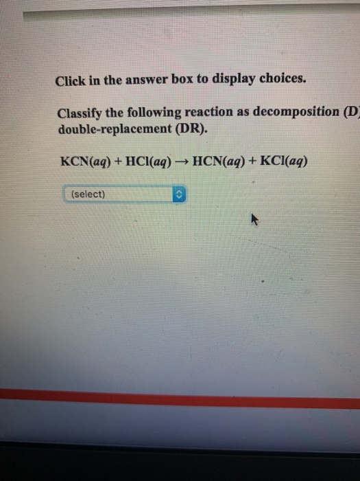 Solved Click in the answer box to display choices. Classify | Chegg.com