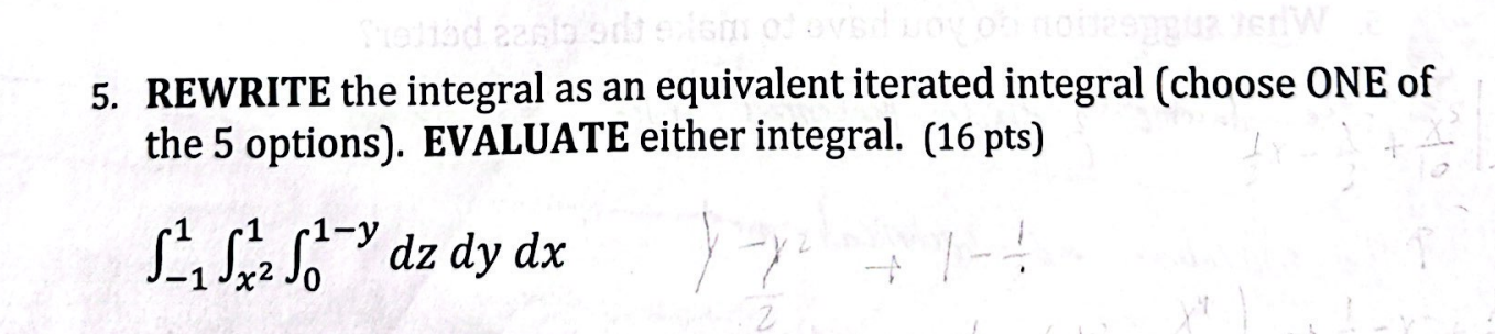 Solved REWRITE the integral as an equivalent iterated | Chegg.com