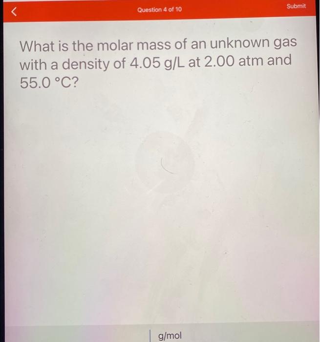 Solved What is the molar mass of an unknown gas with a | Chegg.com
