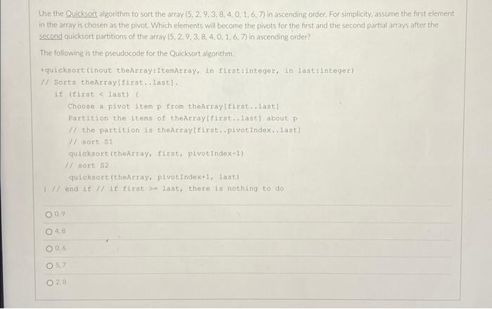 Solved Use The Quicksoit Algorithm To Sort The Array 4973