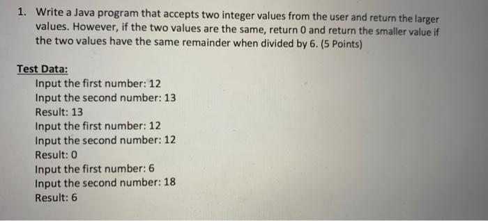 Solved 1. Write a Java program that accepts two integer | Chegg.com