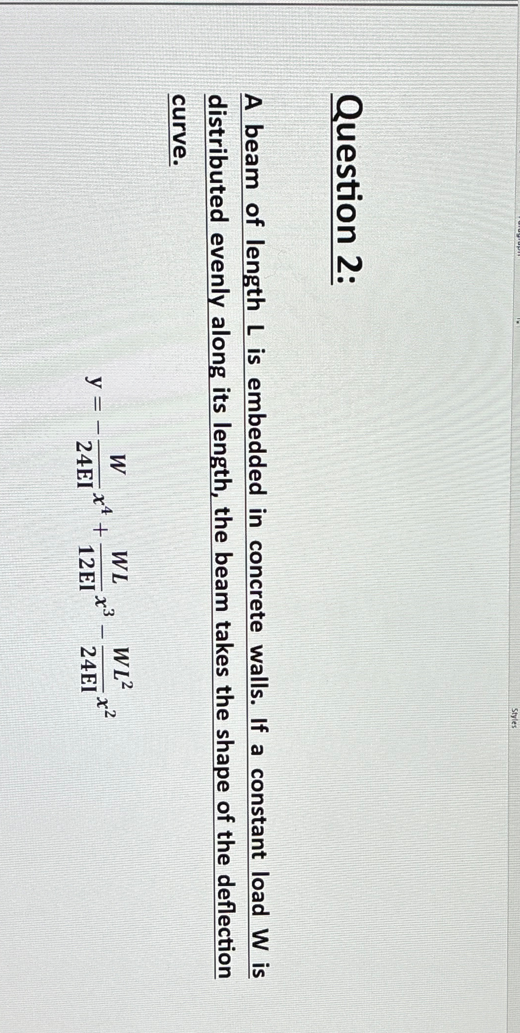 Solved Question 2:A beam of length L ﻿is embedded in | Chegg.com