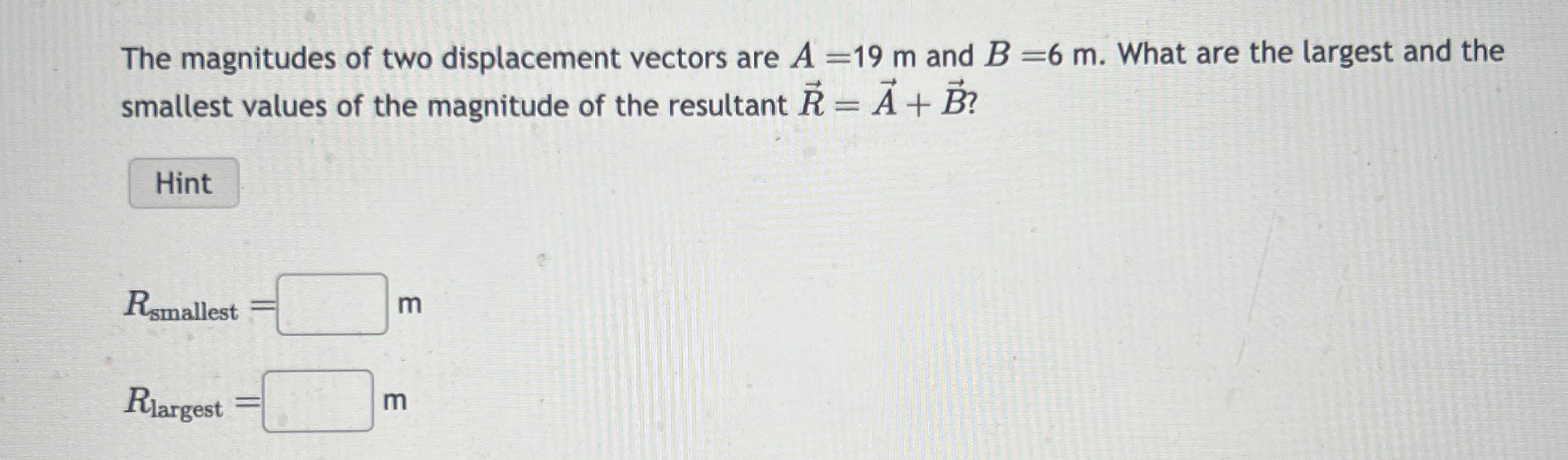 Solved The magnitudes of two displacement vectors are A=19m | Chegg.com