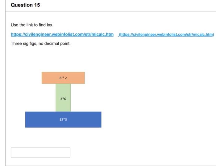 Solved Question 15 Use the link to find Ixx. | Chegg.com