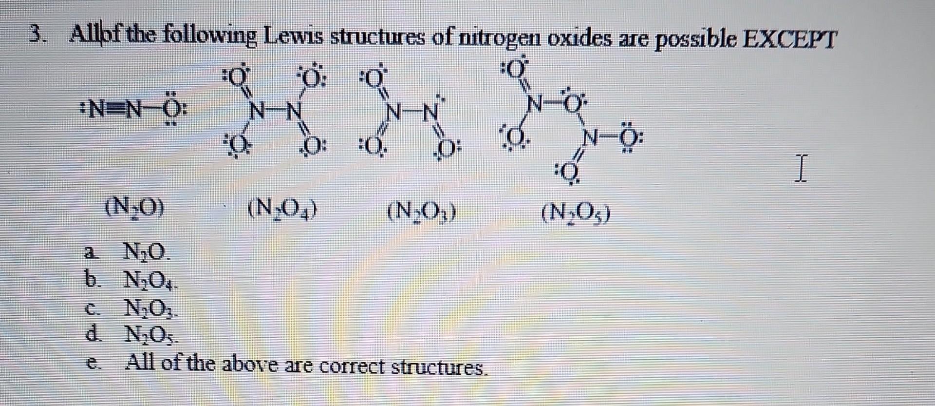 Solved 3. Allof the following Lewis structures of nitrogen | Chegg.com