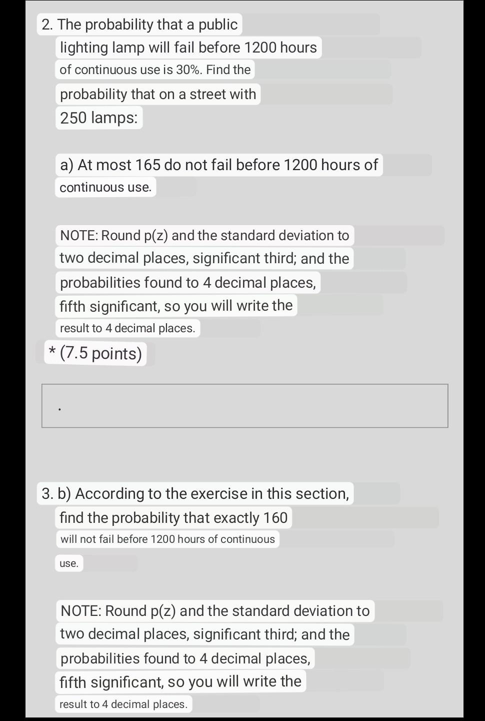 Solved 4 DECIMALS PLACES THE RESULT NOTE: Round φ(z) and | Chegg.com