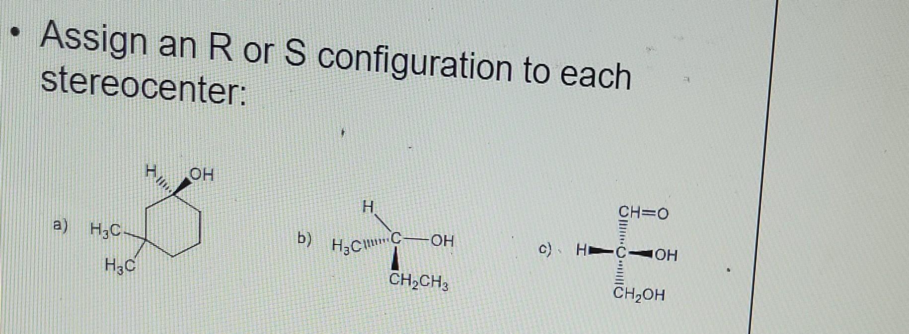 Solved o • Assign an Ror S configuration to each | Chegg.com