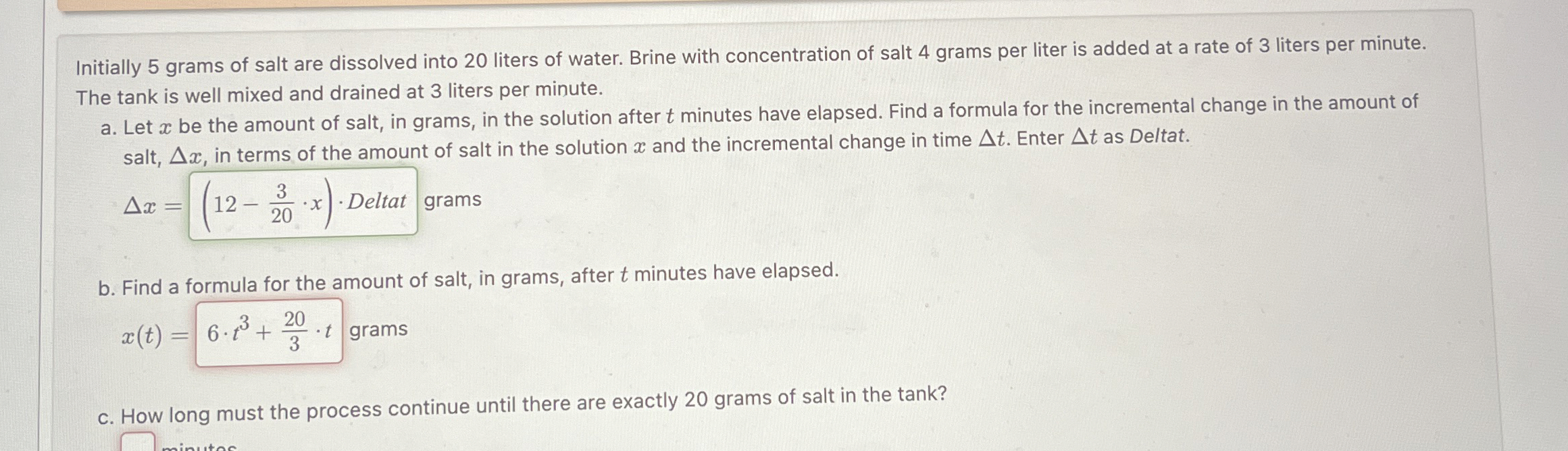 Solved Initially 5 ﻿grams of salt are dissolved into 20 | Chegg.com