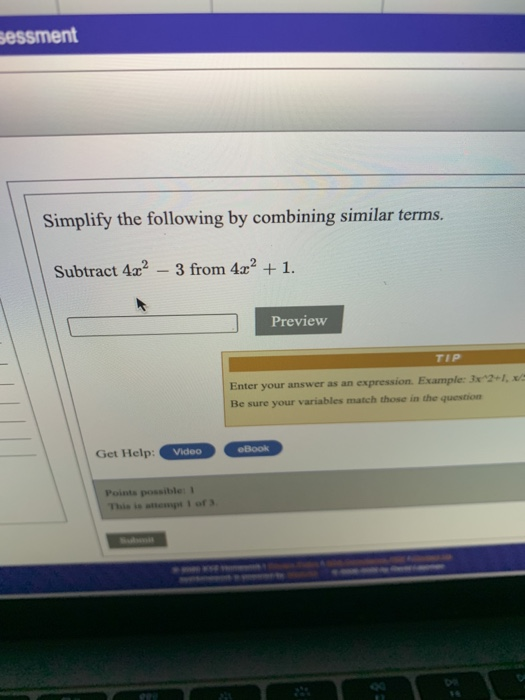 Solved sessment Simplify the following by combining similar | Chegg.com