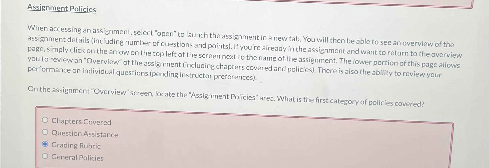 Solved Assignment PoliciesWhen accessing an assignment, | Chegg.com