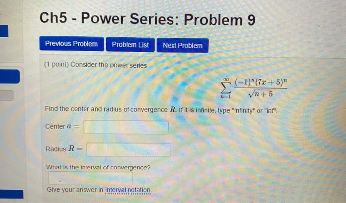 Solved Ch5 - Power Series: Problem 9 Previous Problem | Chegg.com