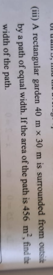 Solved (iii) ﻿A rectangular garden 40m×30m ﻿is surrounded | Chegg.com