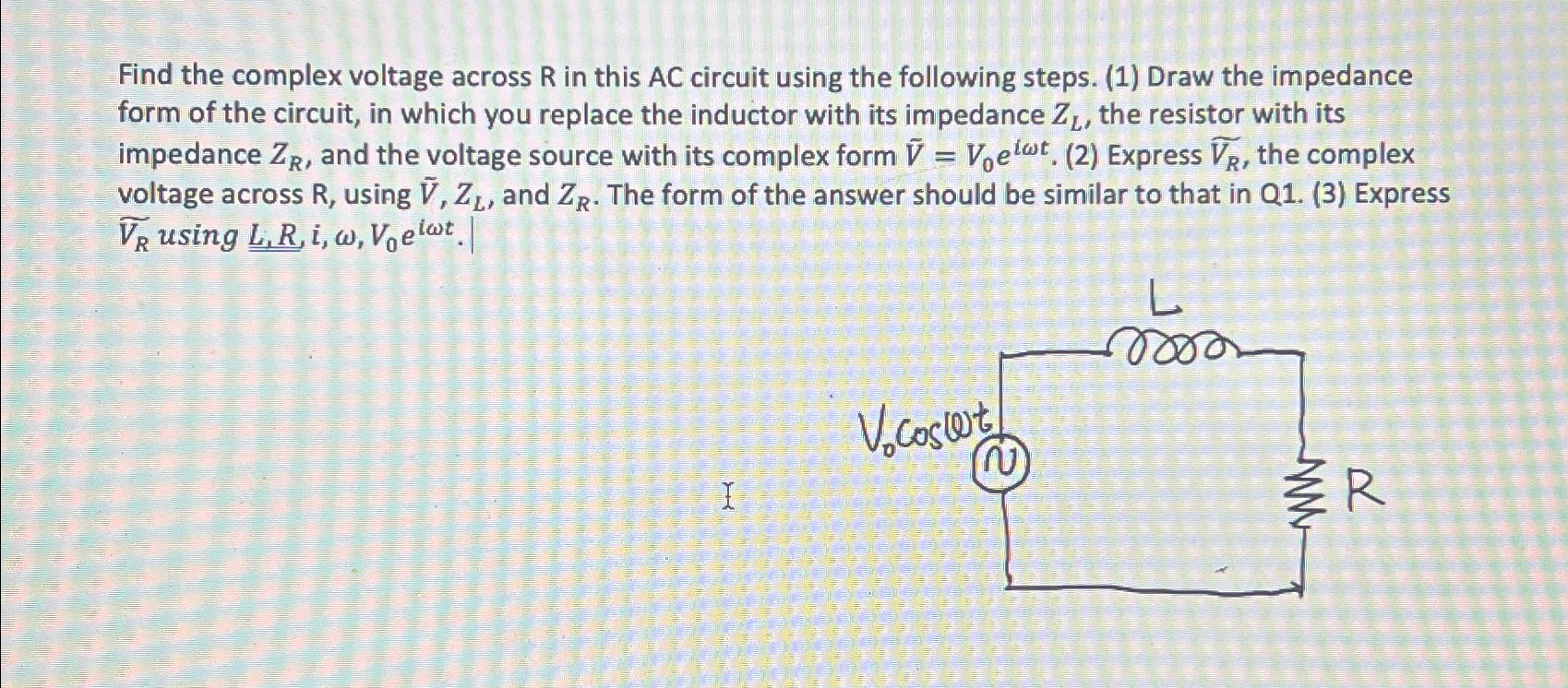 Solved Find the complex voltage across R ﻿in this AC | Chegg.com