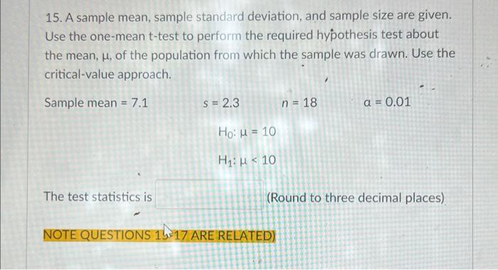 Solved 15. A sample mean, sample standard deviation, and | Chegg.com