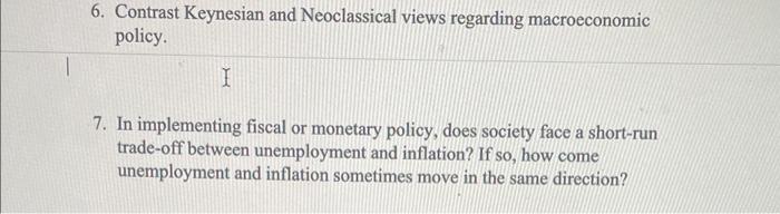 Solved 6. Contrast Keynesian and Neoclassical views | Chegg.com
