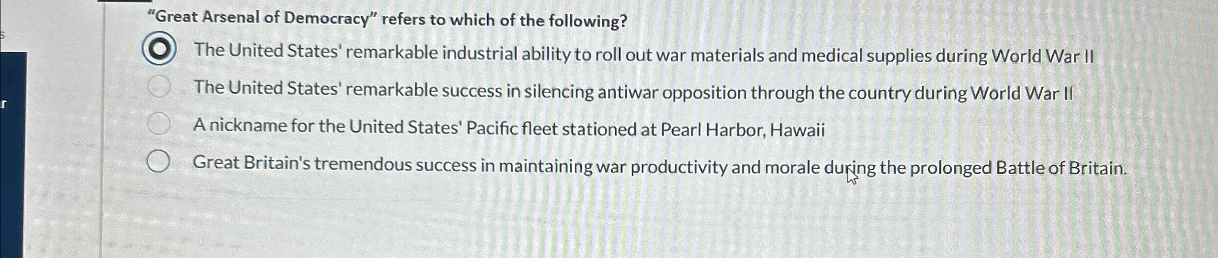 Solved "Great Arsenal of Democracy" refers to which of the | Chegg.com