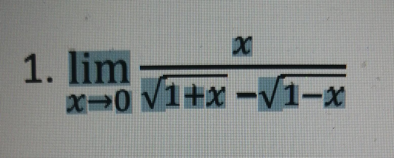 Solved 1. limx→01+x−1−xx | Chegg.com