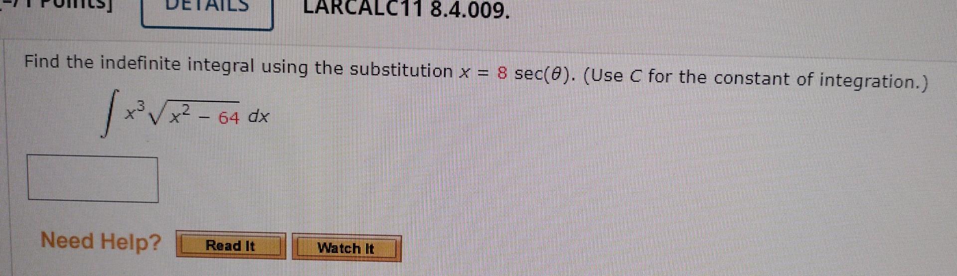 Solved Find the indefinite integral using the substitution | Chegg.com