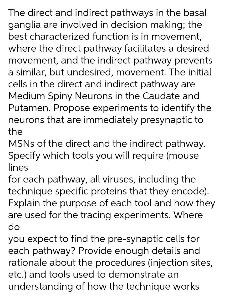The direct and indirect pathways in the basal ganglia | Chegg.com