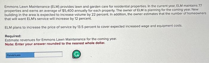 Solved Emmons Lawn Maintenance (ELM) provides lawn and | Chegg.com