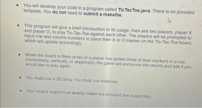 Solved - You will develop your code in a program called Tic | Chegg.com