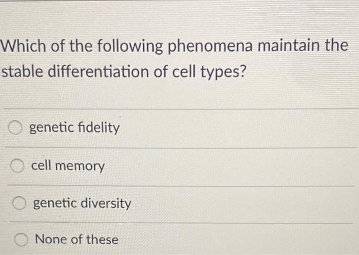 Solved Which of the following phenomena maintain the stable | Chegg.com