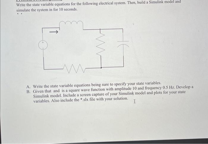 Solved Write the state variable equations for the following | Chegg.com
