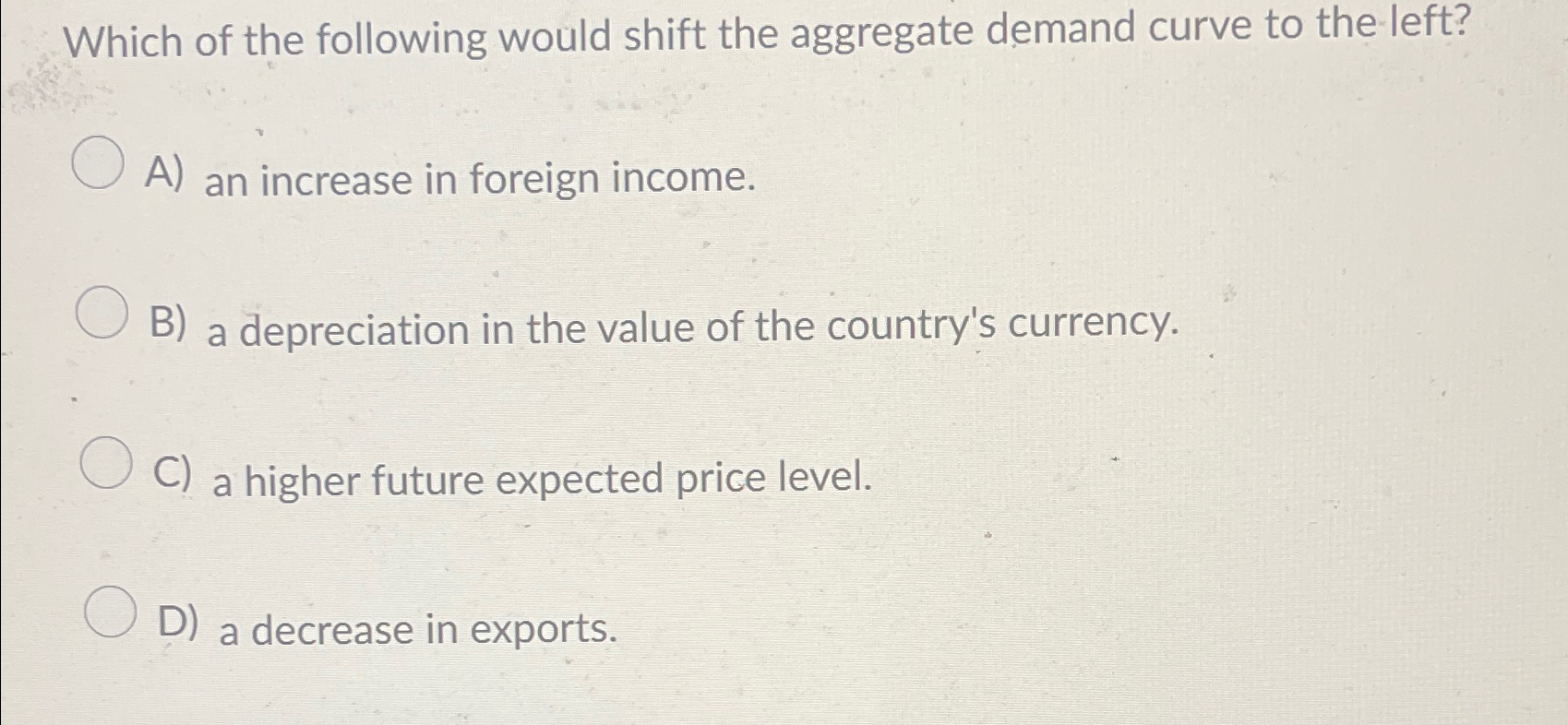 Solved Which of the following would shift the aggregate | Chegg.com