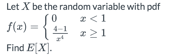Solved Let x ﻿be the random variable with | Chegg.com