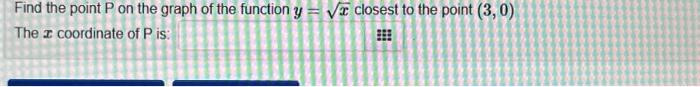 Solved Find the point P on the graph of the function y = √ | Chegg.com