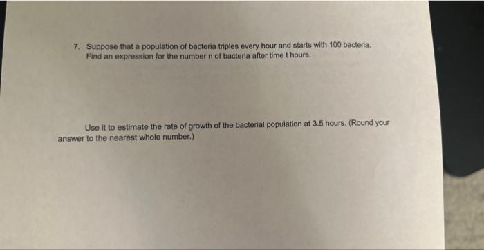 Solved a)suppose that a population of bscteria triples every | Chegg.com