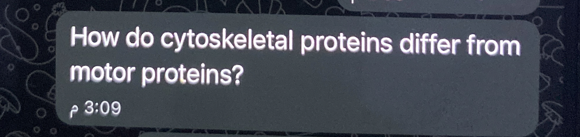 Solved How do cytoskeletal proteins differ frommotor | Chegg.com